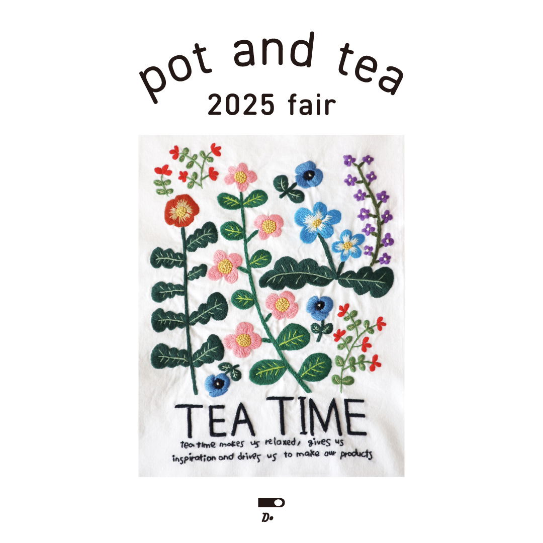 pot and tea 2025 fair | NEWS | CLASKA